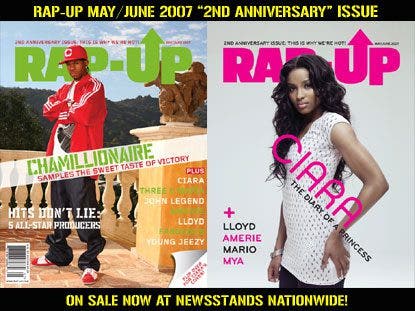 Rap-Up May/June 2007 Issue, On Sale Now!