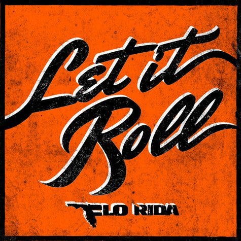 New Music: Flo Rida - 'Let It Roll'