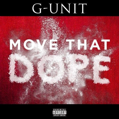 New Music: G-Unit - 'Move That Dope (Remix)'