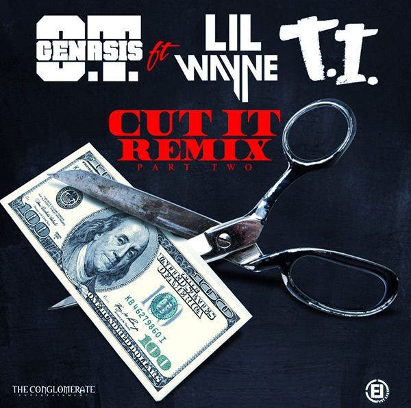 New Music: O.T. Genasis feat. Lil Wayne & T.I. - 'Cut It (Remix)'