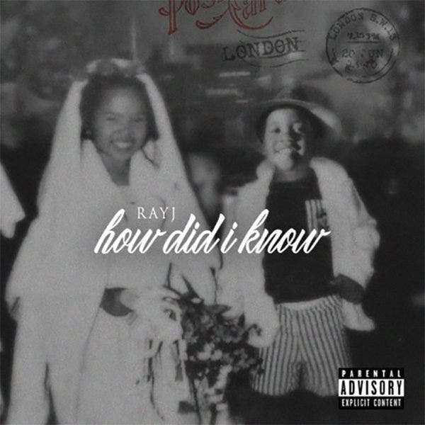 New Music: Ray J - 'How Did I Know'