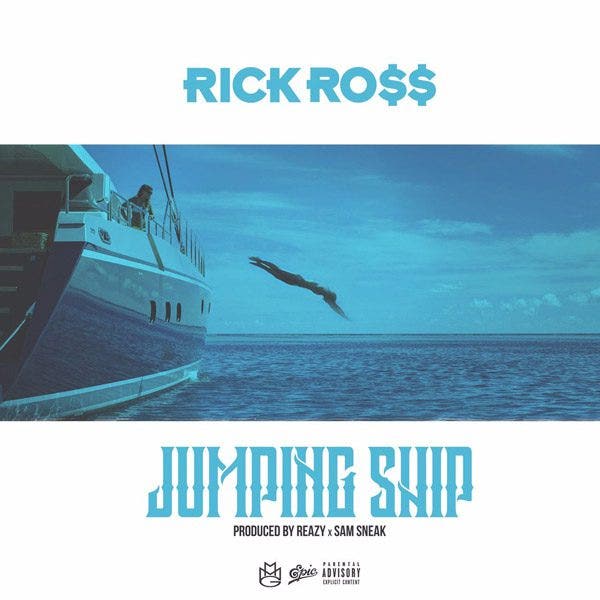 New Music: Rick Ross - 'Jumping Ship'
