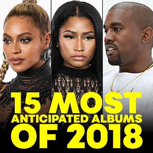 15 Most Anticipated Albums of 2018